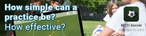 How simple can a practice be? How effective? - MOTI Sports